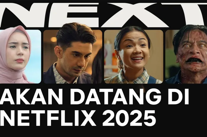Film hingga Series, Ini Sinema Indonesia yang Hadir di Netflix Tahun ...