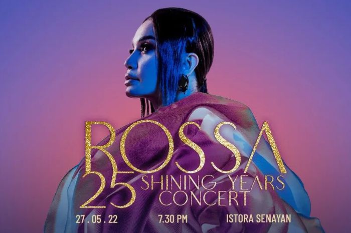 Konser Rossa 25 Shining Years Concert, Intip Jadwal, Penukaran dan ...